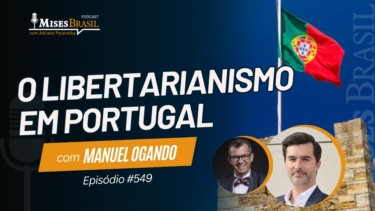 O libertarianismo em Portugal - Mises Brasil